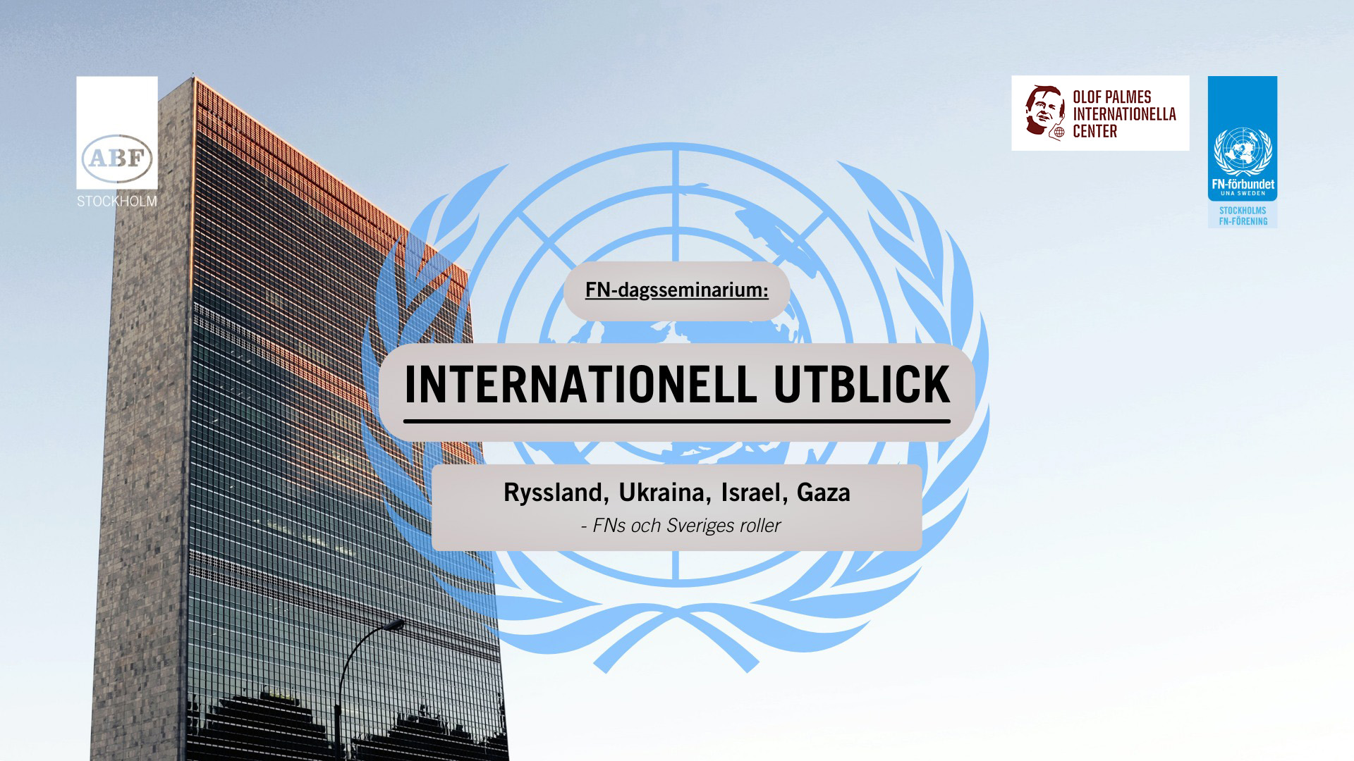 Olof Palme International Center » Internationell utblick: FN-dagen 2023